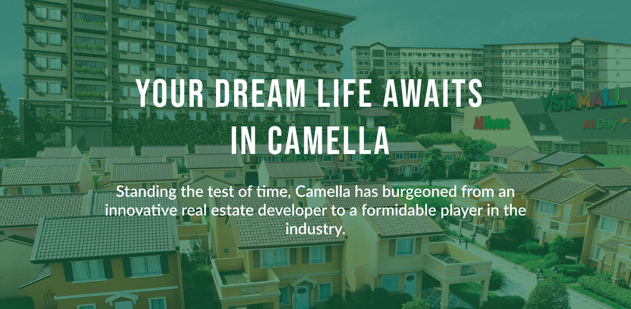 About Us - Camella - Real Estate Developer in the Philippines